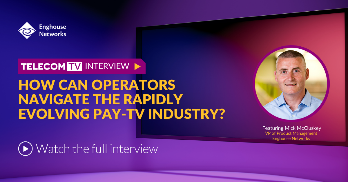 Video Interview: EspialTV TelecomTV Interview - Enghouse Networks