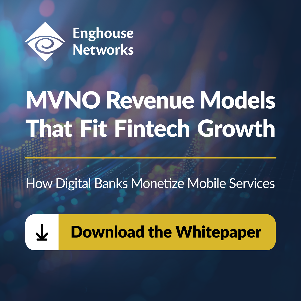 MVNO Revenue Models That Fit Fintech Growth - Enghouse Networks